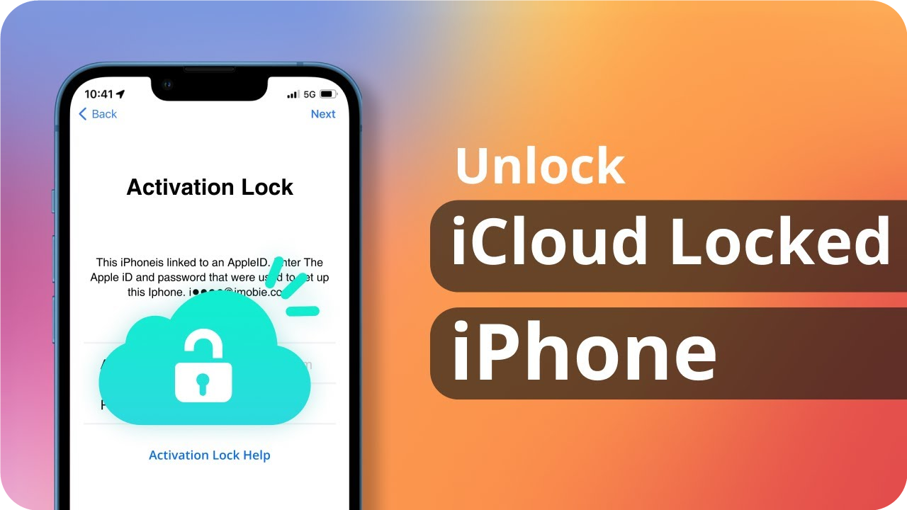 [2023]Làm cách nào để mở khóa iPhone bị khóa bởi iCloud?