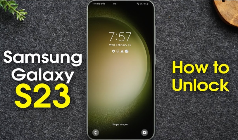 How to Unlock Samsung S23/Ultra Forgot Password/Pattern?